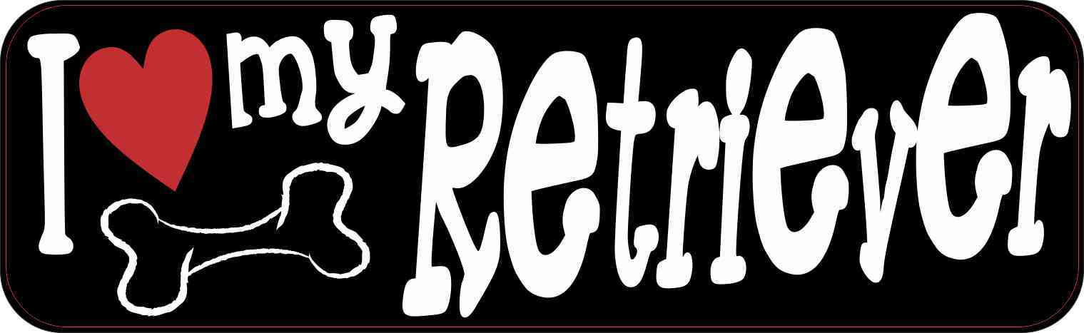 10in x 3in I Love My Retriever Magnet Car Door Magnetic Truck Magnets ...