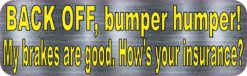 10in x 3in Yellow Gray Back Off Bumper Humper Magnets Vinyl Truck ...