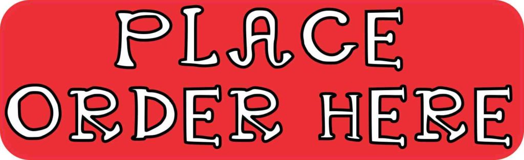 10in x 3in Red Place Order Here Sticker Vinyl Business Sign Stickers ...