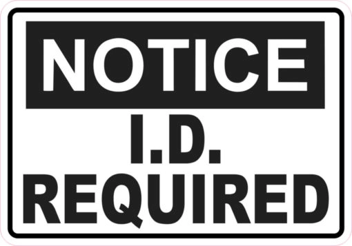 5in x 3.5in Notice I.D. Required Magnet Business Sign Magnets Door Signs