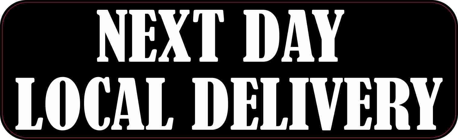 10in x 3in Next Day Local Delivery Sticker Vinyl Business Door Sign ...