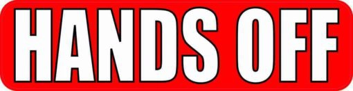 8in x 2in Red Hands Off Sticker Vinyl Do Not Touch Business Sign Stickers