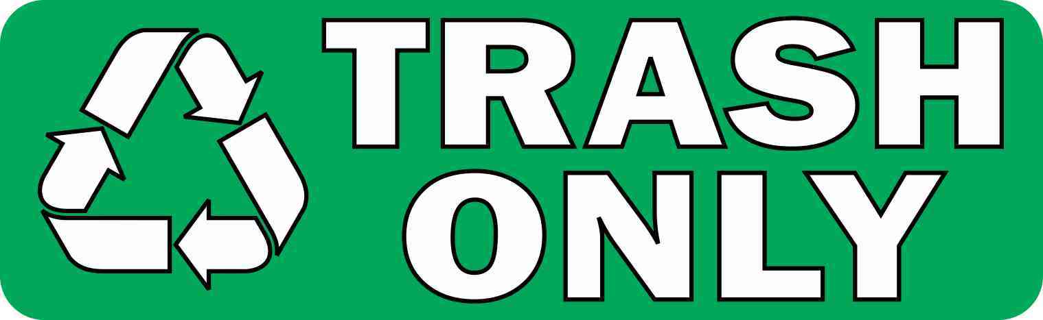 10in x 3in Recycling Trash Only Magnet – StickerTalk®