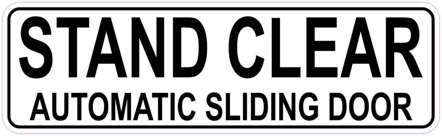 10in x 3in Stand Clear Automatic Sliding Door Magnet – StickerTalk®