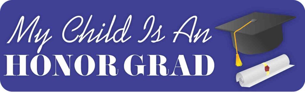 StickerTalk Blue My Child Is An Honor Grad Magnet, 10 inches x 3 inches ...