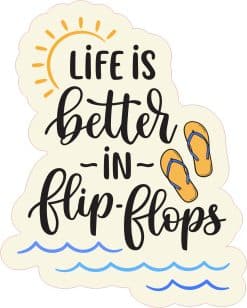 StickerTalk Life is Better In Flip Flops Sticker, 4 inches x 5 inches ...