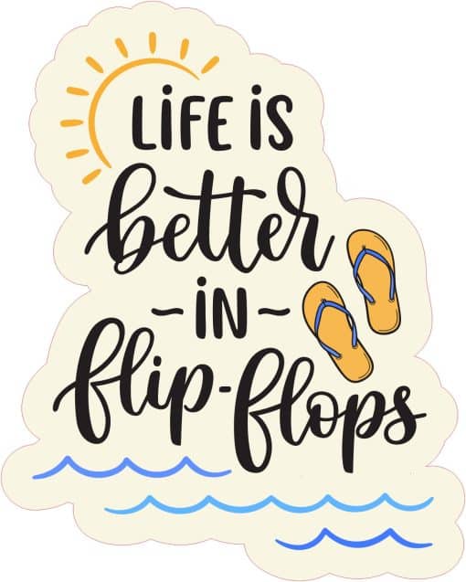 StickerTalk Life is Better In Flip Flops Sticker, 4 inches x 5 inches ...