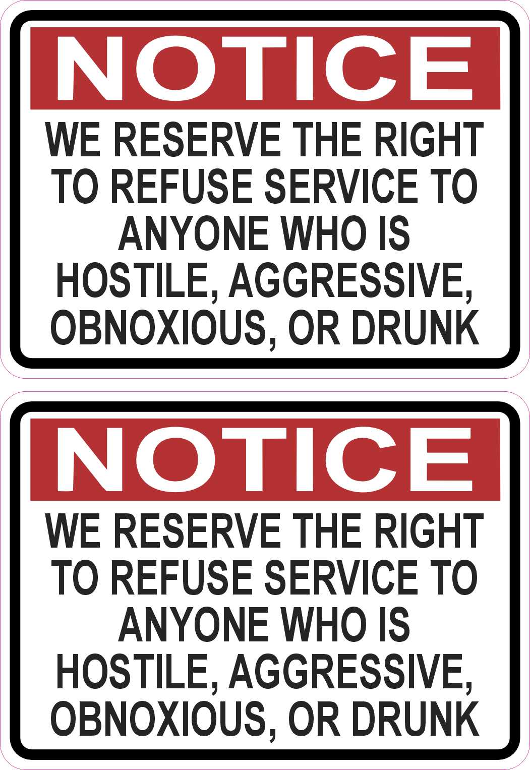 StickerTalk We Reserve the Right to Refuse Service Sticker, 3.5 inches ...